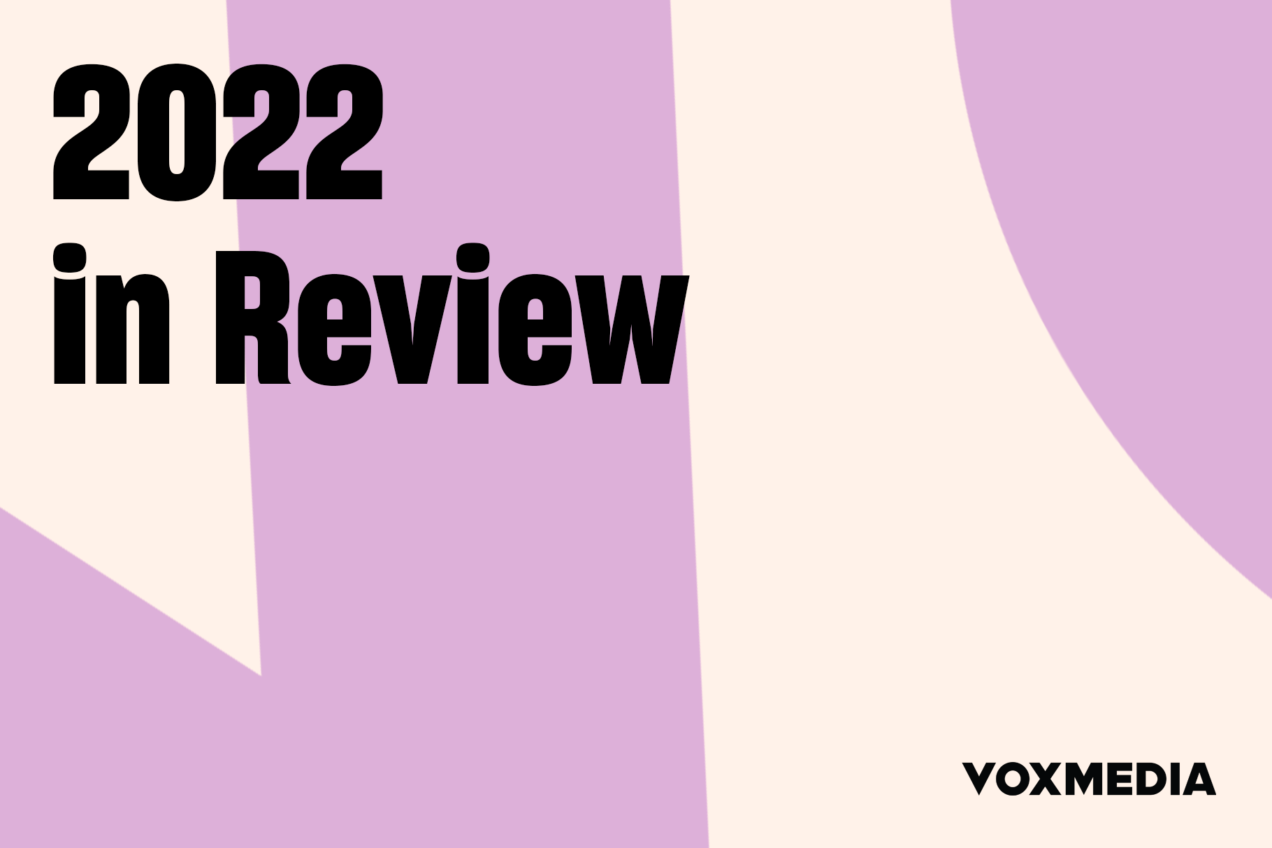 Vox Media Looks Back at a Year of Expanded Reach, Relevance, Trust, and ...